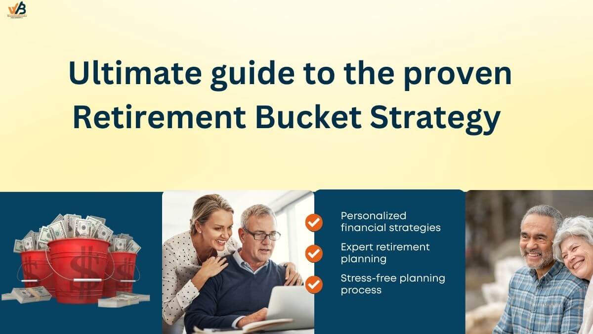 Retirement Bucket Strategy Guide : Trusted by Experts